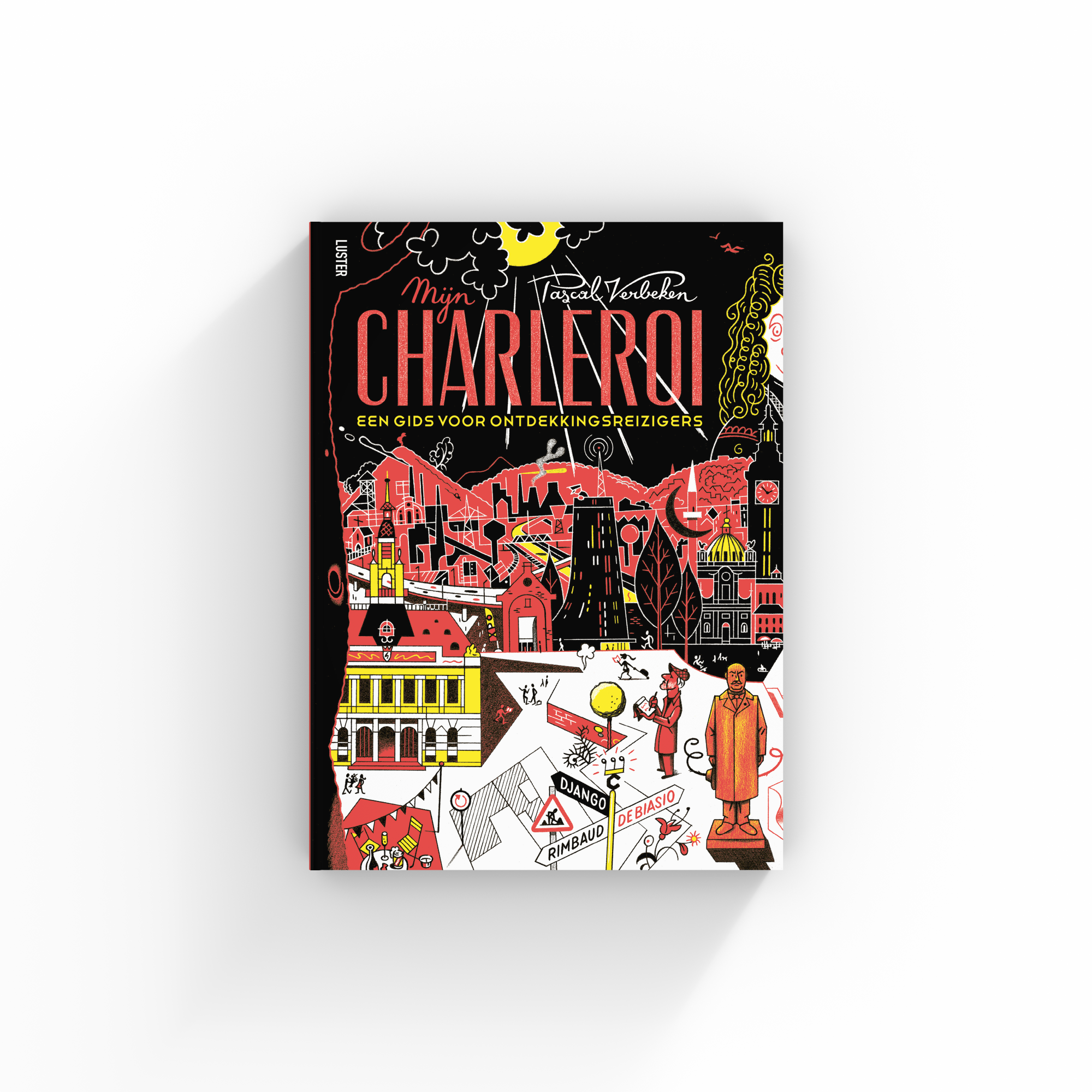 Mijn Charleroi - een gids voor ontdekkingsreizigers – Luster Publishing NL